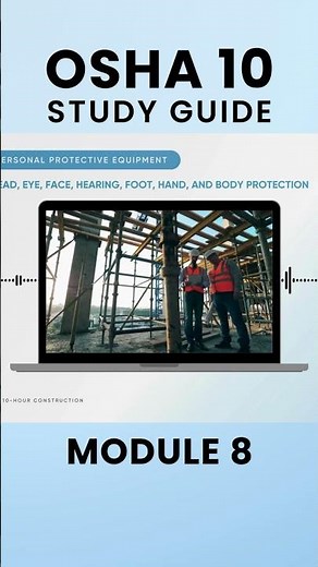 OSHA 10 Study Guide - PPE | Module 8 | OSHA #ppe #constructionsafety #oshacourse