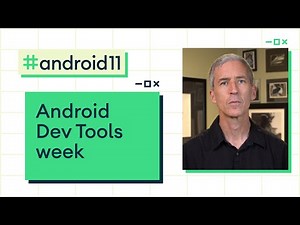 Android Developer Tools week preview