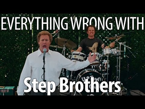 Everything Wrong With Step Brothers in 17 Minutes or Less