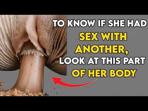 To Know if She Had Intimacy With Another, Look at This Specific part of Her Body