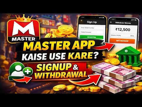Master App Kaise Use Kare | Signup Kaise Kare | Withdrawal Kaise Kare | Full Guide 2026