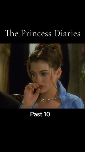 Past 10#movie #movieclips #theprincessdiaries #foryou