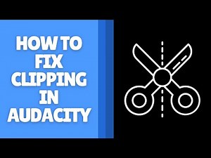 How to Use Fix Clip in Audacity - Repair Clipped Audio
