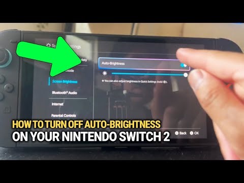 How To Turn Off Auto Brightness On Your Nintendo Switch 2: Manual Display Control!