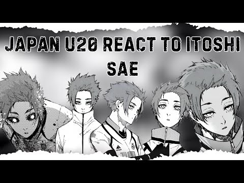 Japan U20 React To itoshi Sae || Blue Lock || Gacha React