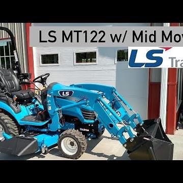 Tractor Preview: LS MT122 & MT125 Sub Compact Tractor with Front Loader & 60" mid mower