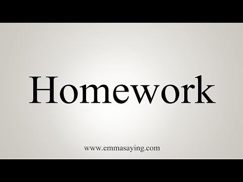 How To Say Homework