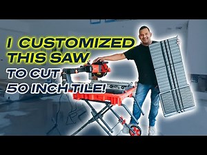 Cut 50 inch Tile on a STANDARD SIZE Saw! Upgrade Your Saw!