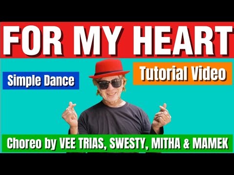 FOR MY HEART | Line Dance | TUTORIAL | Choreo by VEE TRIAS, SWESTY, MITHA & MAMEK | January 2026