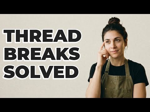 Why Does My Sewing Machine Keep Breaking Thread?