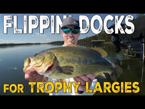 Dock Flipping for Trophy Largemouth
