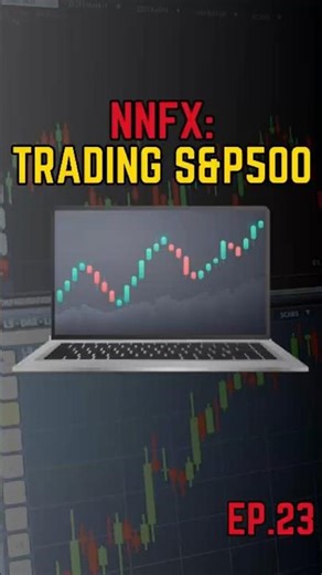 Backtesting NNFX SP500 Across Market Regimes