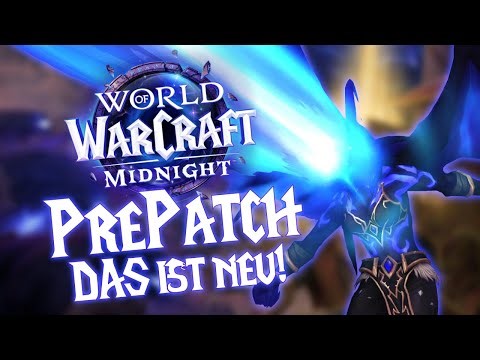 WoW Midnight Pre-Patch: ALLES was sich JETZT ändert!