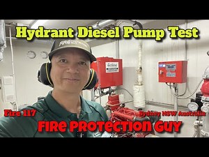 FIRE HYDRANT PUMP SYSTEM - HOW TO TEST A HYDRANT DIESEL PUMP