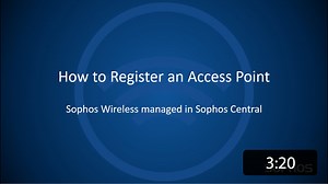 Sophos Wireless: How to Register an Access Point
