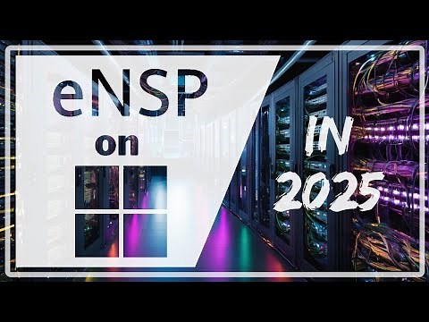 Installing eNSP on Windows 11 2025