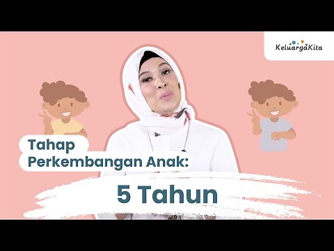 Tahap Perkembangan Anak Usia 5 Tahun