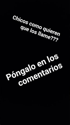 cómo los llamaré??