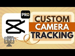 How to Use Custom Camera Tracking in CapCut Pro - CapCut Pro Tutorial