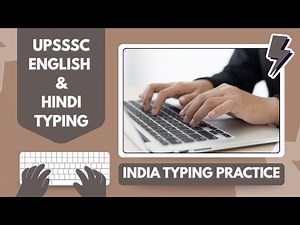 UPSSSC English & Hindi Typing Test Passage 19 | India Typing | 5 Minute Exam Practice