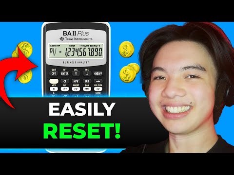 How to CORRECTLY Reset/Resetting Your TI BA II Plus Calculator 2025! (Full Guide)