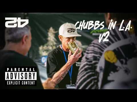 Chubbs in LA V2 | Fast Buds