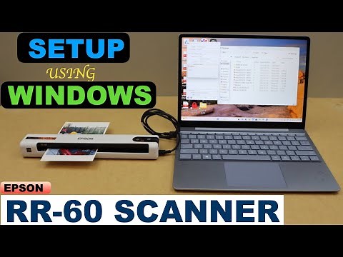 Epson RR-60 Setup Using The Windows Laptop/PC, Install Drivers, Scanning Photo Test !