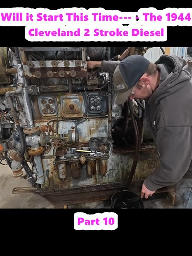 Cleveland 1944 2 Stroke Diesel: Will It Start Again?