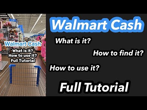 Walmart Cash Full Tutorial