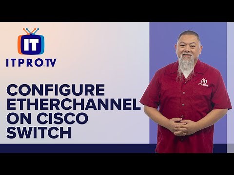 Configure Etherchannel on a Cisco Switch