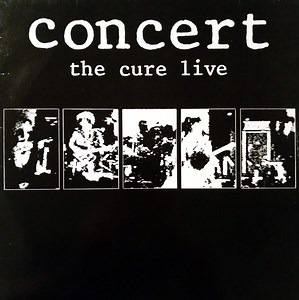 The Cure - Concert  - The Cure Live