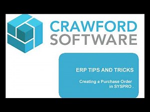 Step One: How to Create a Purchase Order in SYSPRO