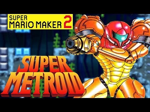 Super Mario Maker 2: Super Metroid (FULL Game)