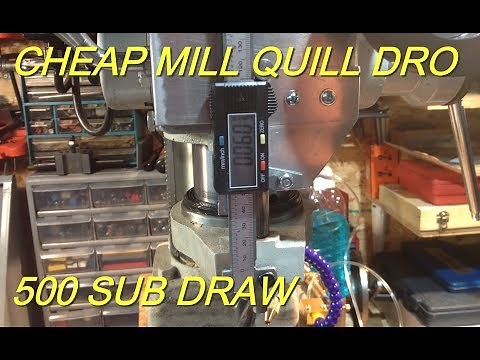 Cheap Mill Quill DRO, 500 Sub Draw