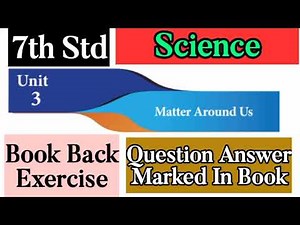 7th Std - Science | Term 1 - Matter Around Us | Question and Answer