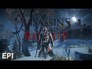 Assassin’s Creed Rogue - Full Story Gameplay Part 1 Walkthrough