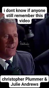 anyone still remember this scene? Christopher Plummer &Julie Andrews❤️ | Jenie Garay Molina