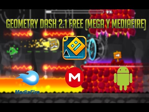 Geometry Dash 2.1 [Mega] y [Mediafire] PC y ANDROID