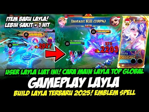 TIPS LAYLA SAKIT + 1 HIT❗CARA MAIN LAYLA TERBARU❗BUILD LAYLA TERBARU 2025❗GAMEPLAY LAYLA SKIN LEGEND