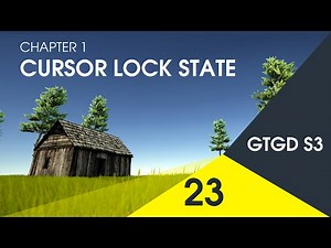 [23] Cursor Lock State - How To Make A Game