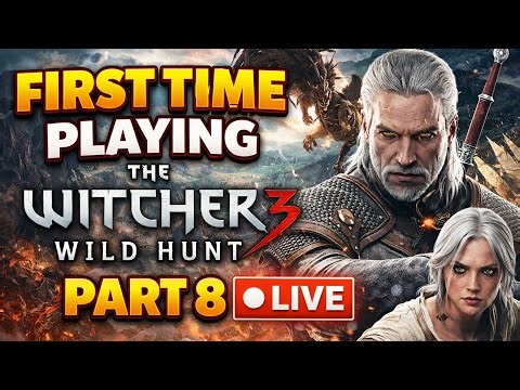 First Time Playing Witcher 3: Heading to Skellige! (Part 8 LIVE)