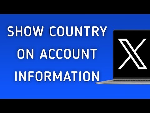 How To Show Country On Your Account Information On X (Twitter) App On PC (New Update)