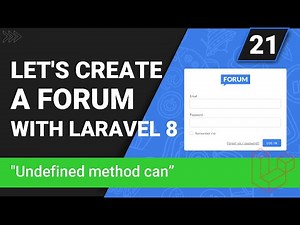 Create a forum with Laravel 8 | "Undefined method can" | Part 21