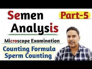 Semen analysis Part-5 | Semen microscope examination | sperm count manual method
