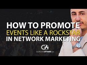 How To Promote Events Like A Rockstar In Network Marketing