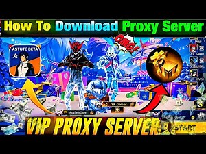 Free Fire VIP Proxy Server Download: OB51 Start Tricks for Lag-Free 🔥 Astute Beta proxy server 🔥