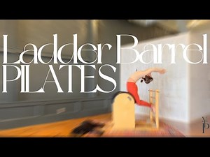 🌈 PILATES | Ladder Barrel | 32-Min Core & Flexibility Flow