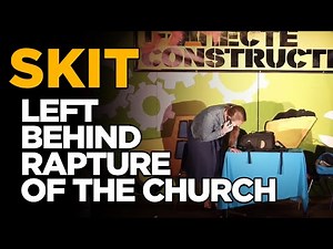 Skit Rapture - Left Behind - The Rapture of the Church - Cut from Longer video