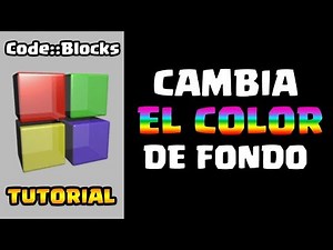 Como Cambiar el Color de Fondo en CodeBlocks