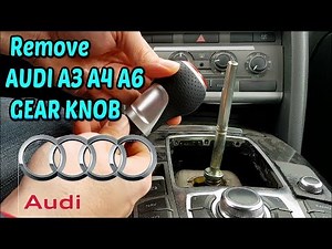 How to Remove AUDI A3 A4 A6 GEAR KNOB